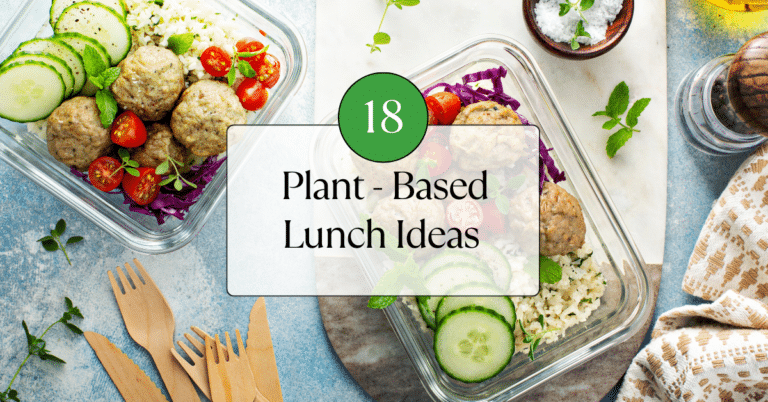 18 Delicious Plant Based Lunch Ideas for a Healthier You | Laura M. Ali ...